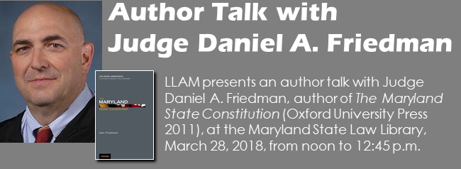 LLAM March Program: An Author Talk with Judge Daniel A. (Dan) Friedman ...